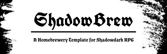 ShadowBrew – a ShadowDark template - The Homebrewery